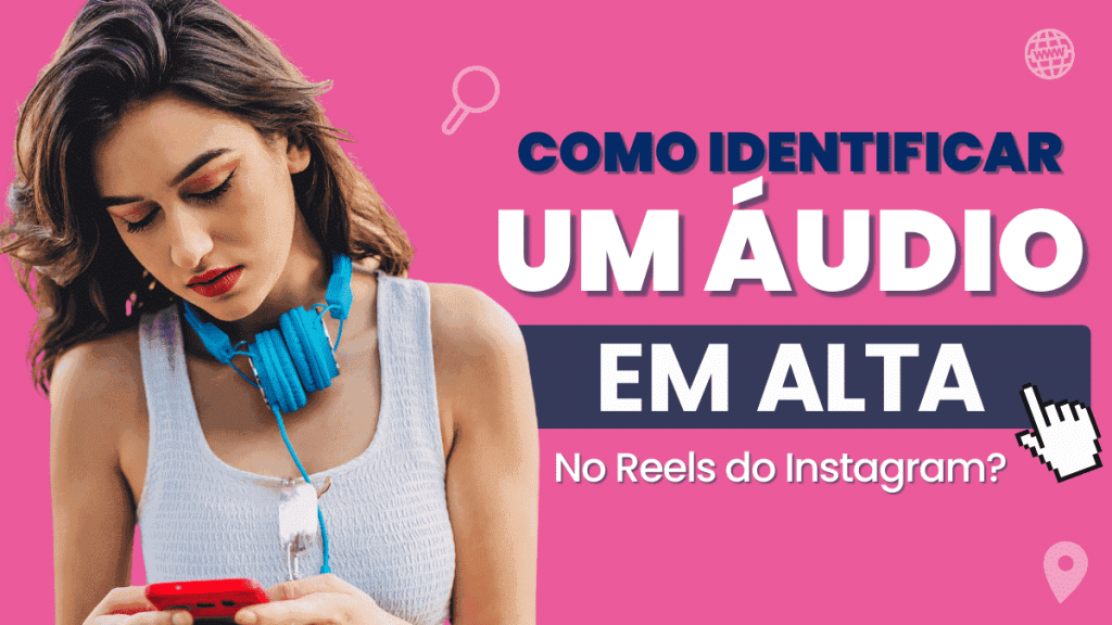 Como identificar um áudio em alta no Reels do Instagram? - Flip.net
