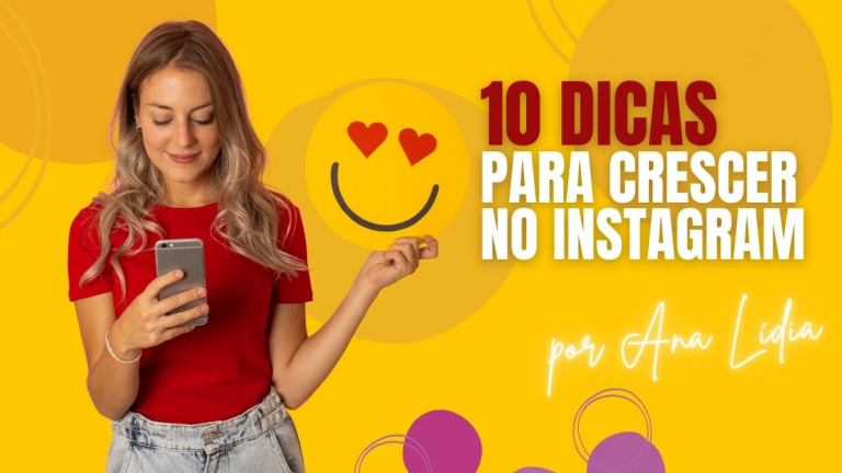 10 Dicas Para Crescer No Instagram